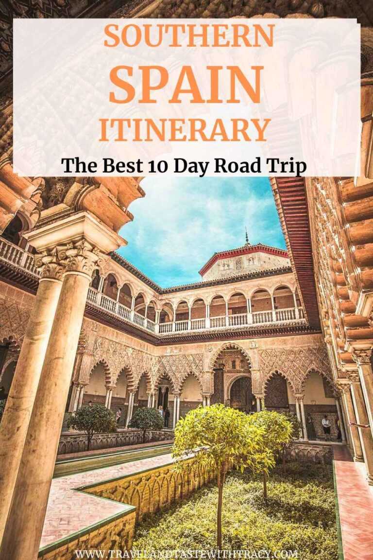 The Ultimate Southern Spain Itinerary - Travel and Taste With Tracy